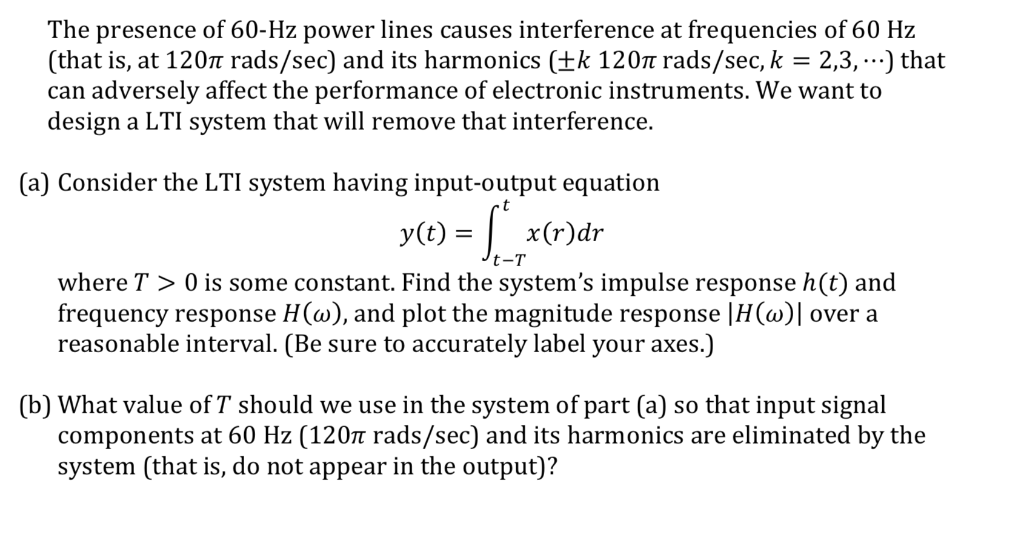 Solved The presence of 60-Hz power lines causes interference | Chegg.com