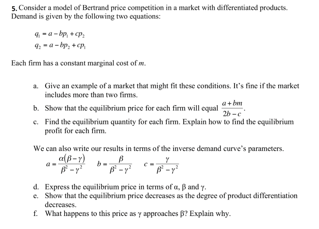 Solved 5. Consider a model of Bertrand price competition in | Chegg.com