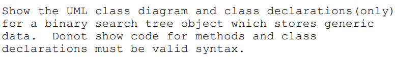 Solved Show the UML class diagram and class declarations | Chegg.com