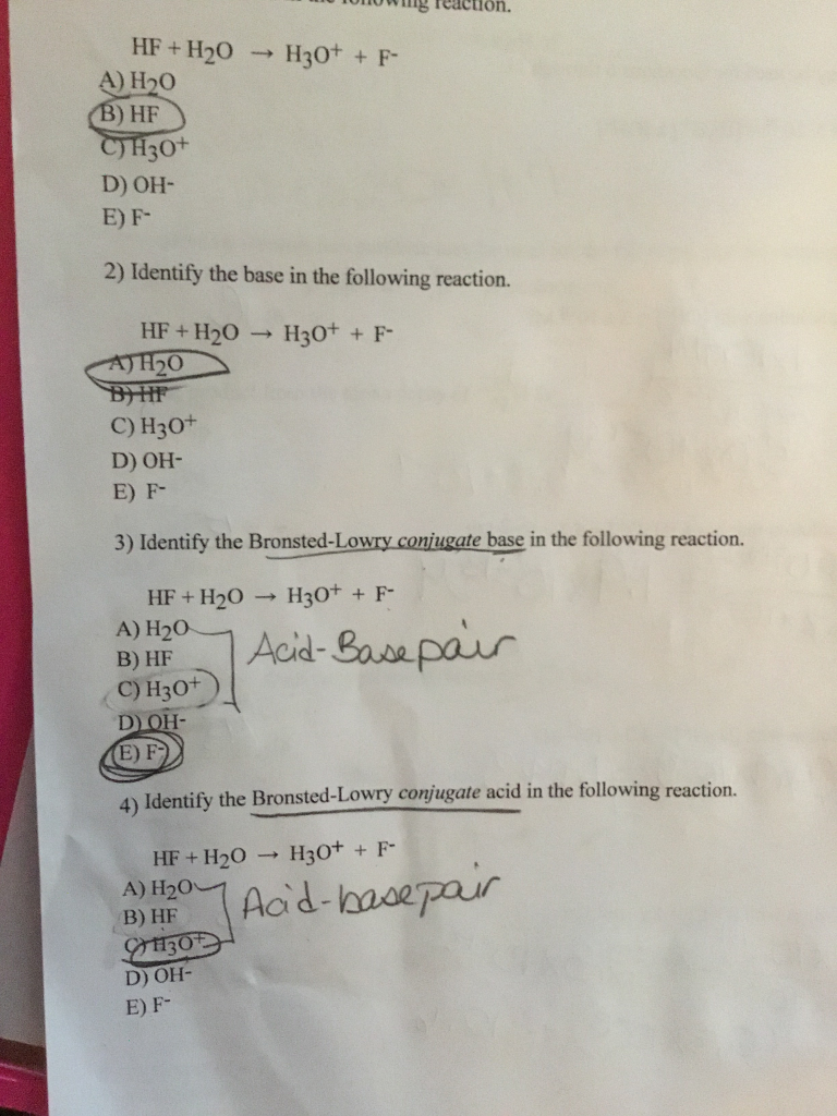 Solved owng reaction. ) HF 30+ D) OH- E) F- 2) Identify the | Chegg.com