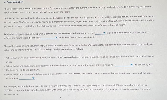 4. Bond valuation The process of bond valuation is | Chegg.com
