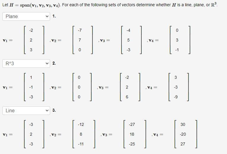 Solved Let H = span(V1, V2, V3, V4). For each of the | Chegg.com