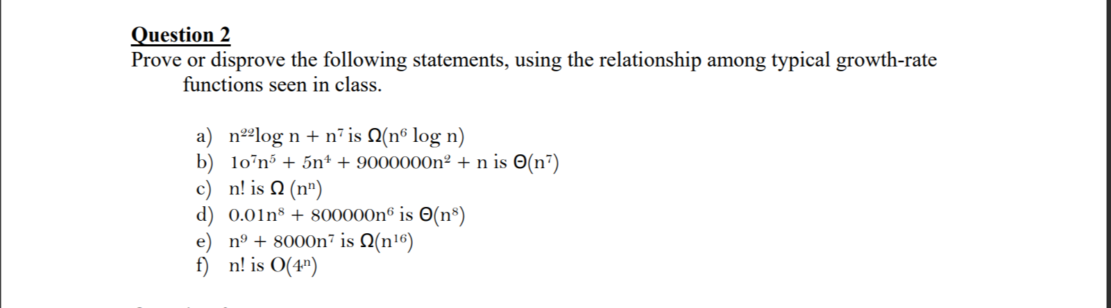 Solved Question 2 Prove or disprove the following | Chegg.com