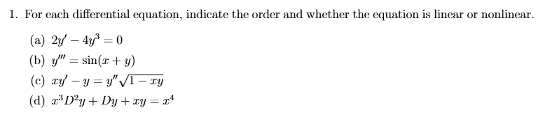 Solved For each differential equation, indicate the order | Chegg.com