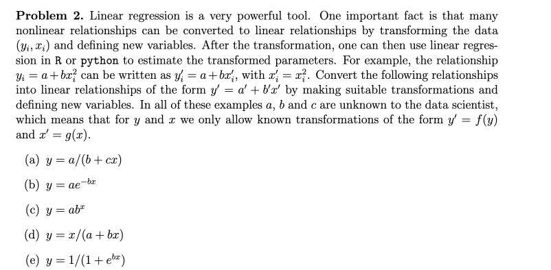 Solved Problem 2. Linear regression is a very powerful tool. | Chegg.com