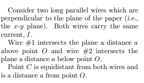Solved Consider two long parallel wires which are | Chegg.com