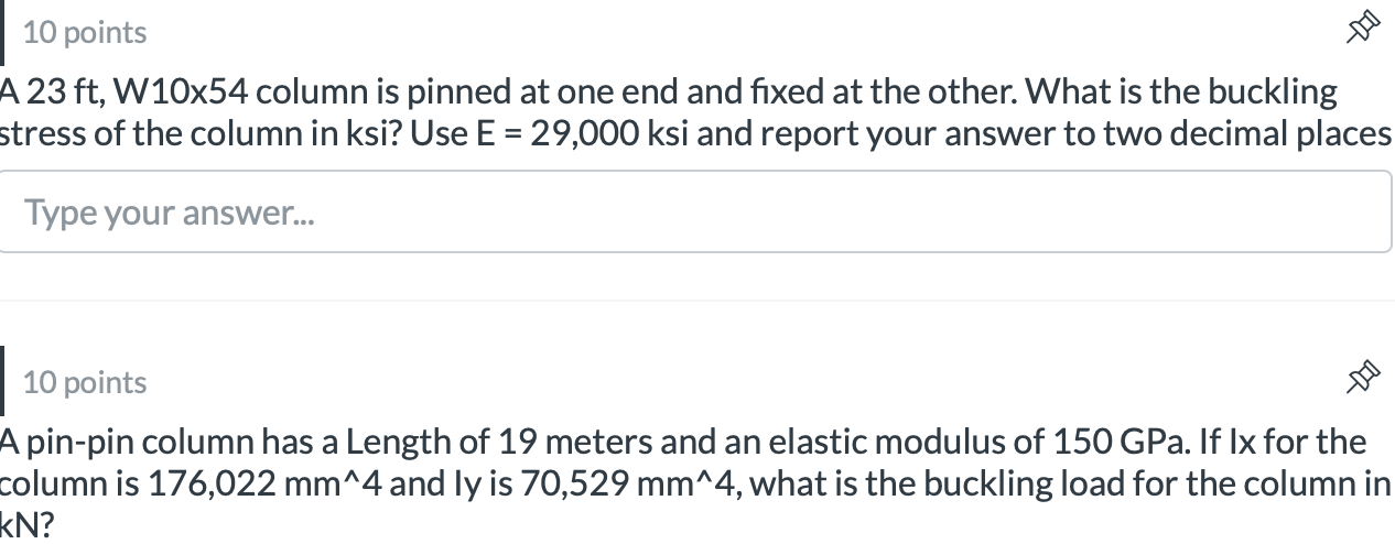 Solved Die 10 points A 23 ft, W10x54 column is pinned at one | Chegg.com
