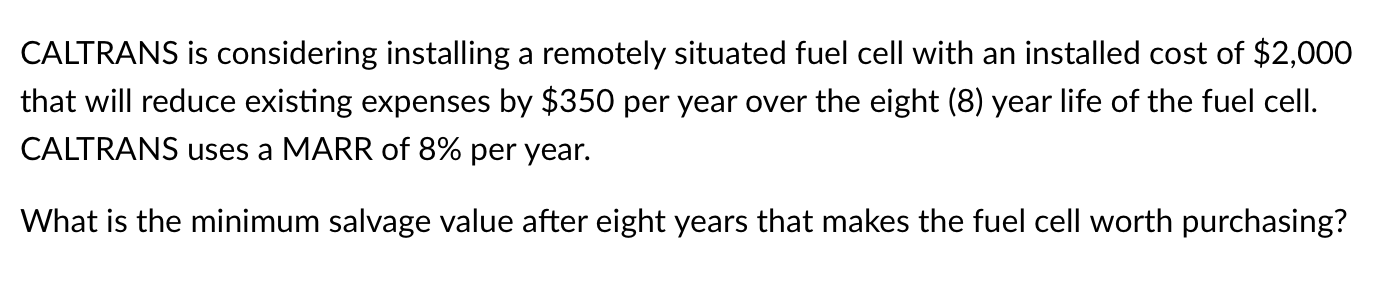 Solved CALTRANS is considering installing a remotely | Chegg.com
