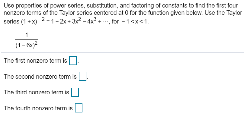 Solved Use properties of power series, substitution, and | Chegg.com