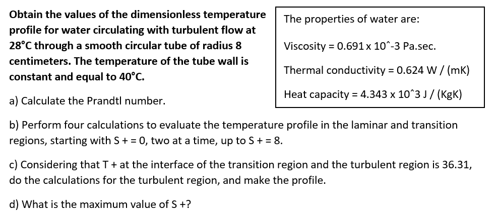 The properties of water are: Obtain the values of the | Chegg.com