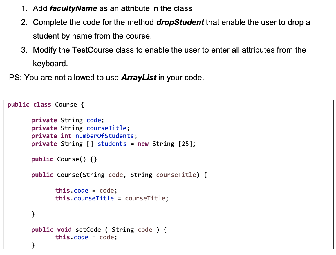 Solved 1. Add facultyName as an attribute in the class 2. | Chegg.com