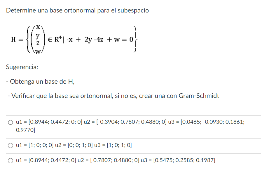 Determine una base ortonormal para el subespacio | Chegg.com