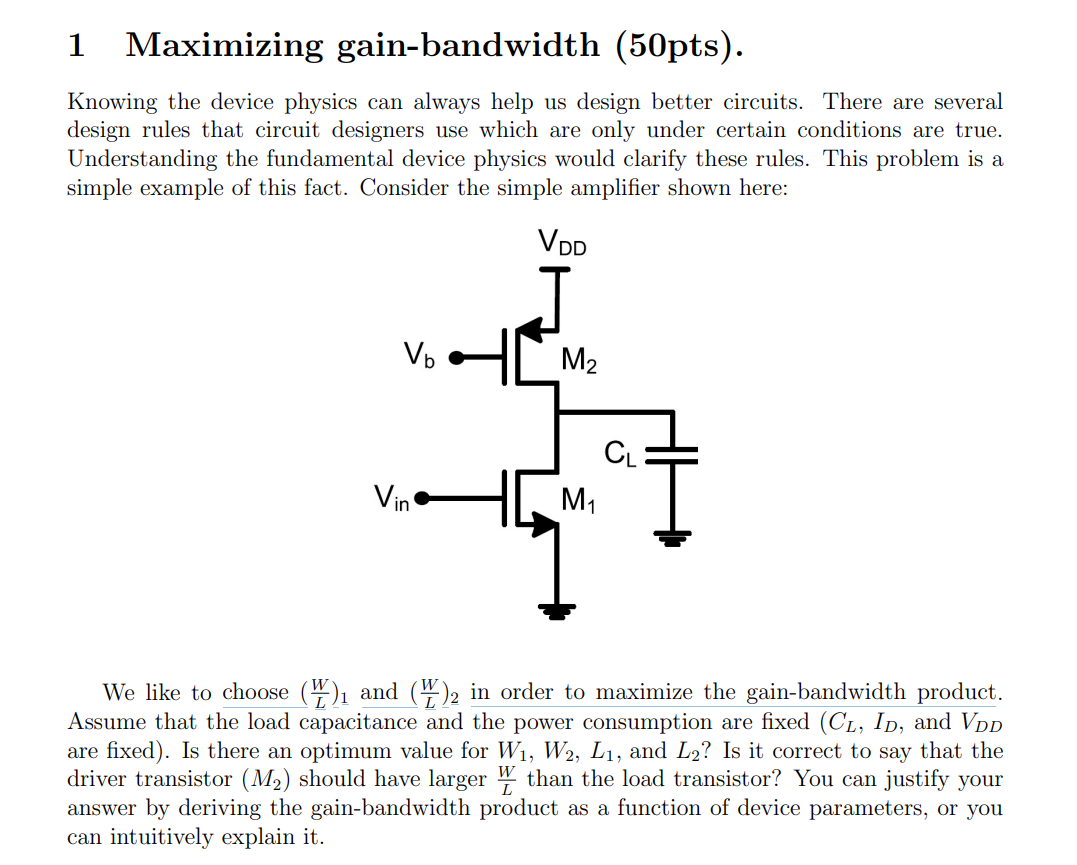 Solved 1 Maximizing gain-bandwidth (50pts). Knowing the | Chegg.com