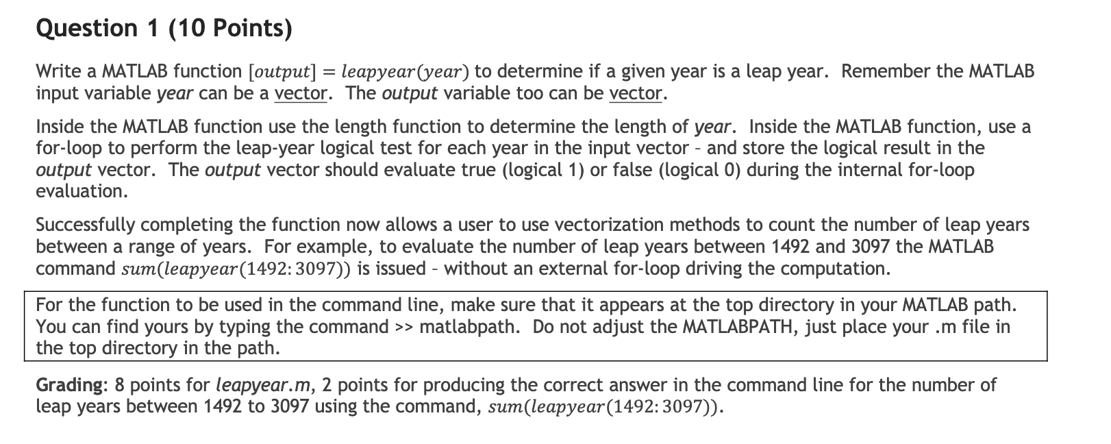 Solved Question 1 (10 Points) Write a MATLAB function | Chegg.com