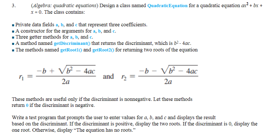 Solved 3. (Algebra: quadratic equations) Design a class | Chegg.com