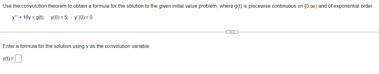 Solved Use the convolution theorem to obtain a formula for | Chegg.com