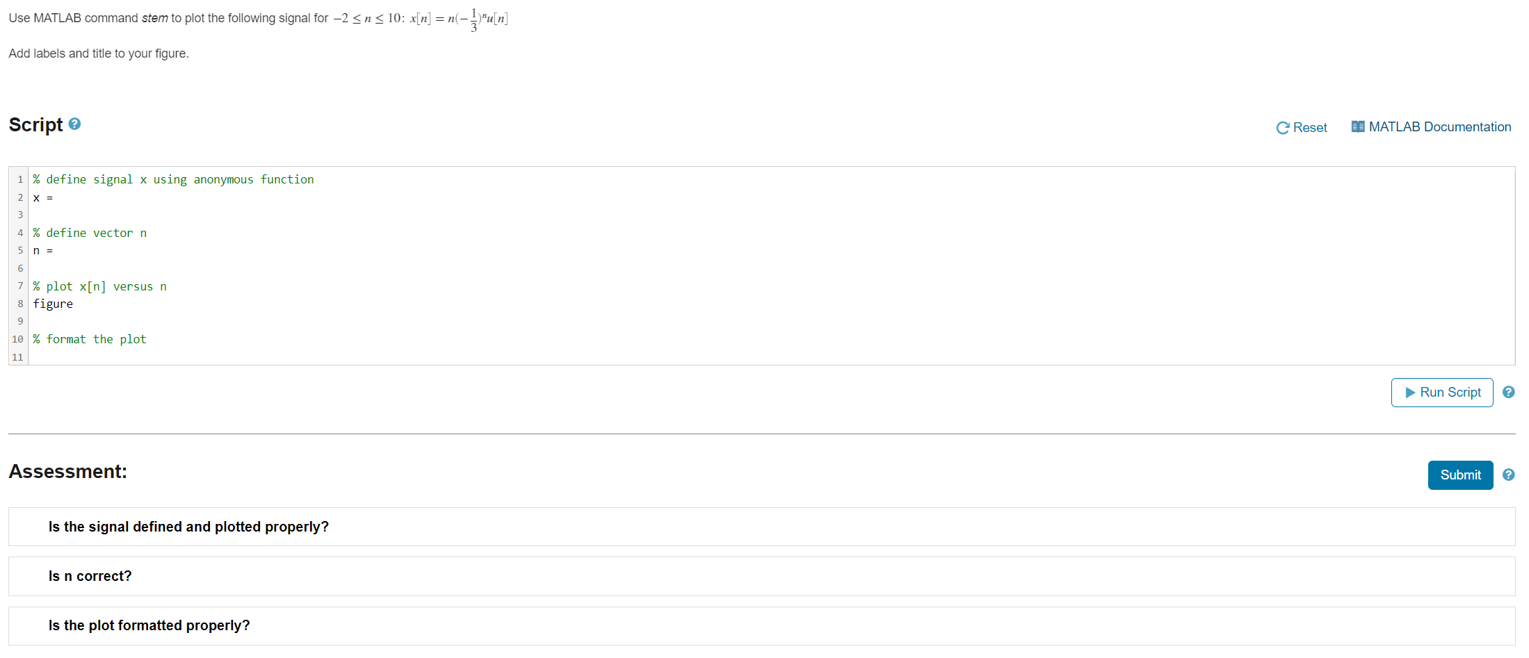 Solved Use MATLAB command stem to plot the following signal | Chegg.com