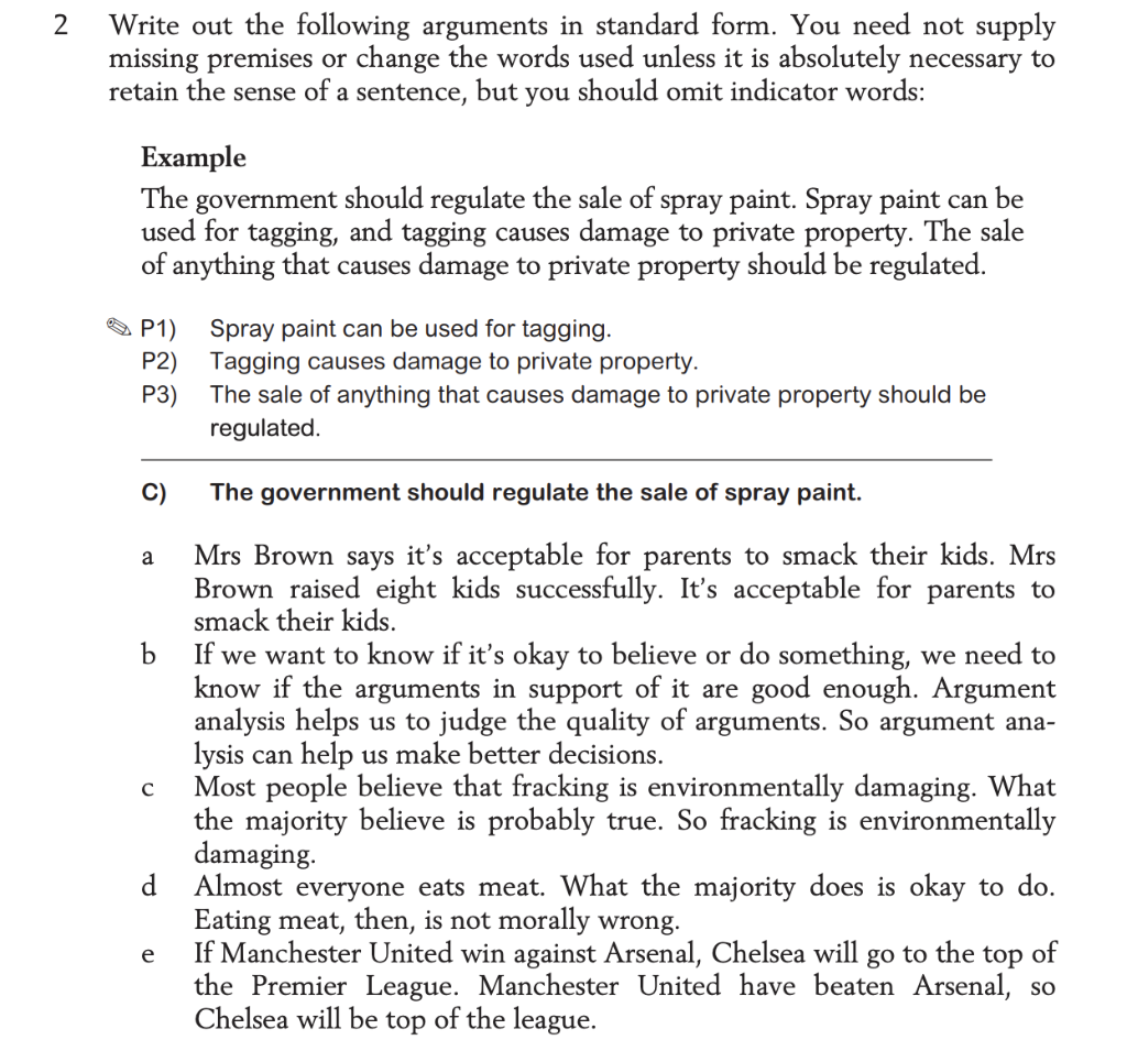 Write out the following arguments in standard form. | Chegg.com