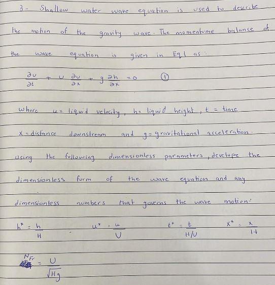 Solved 3 Shallow Water Wave Equation Is Used To Describe