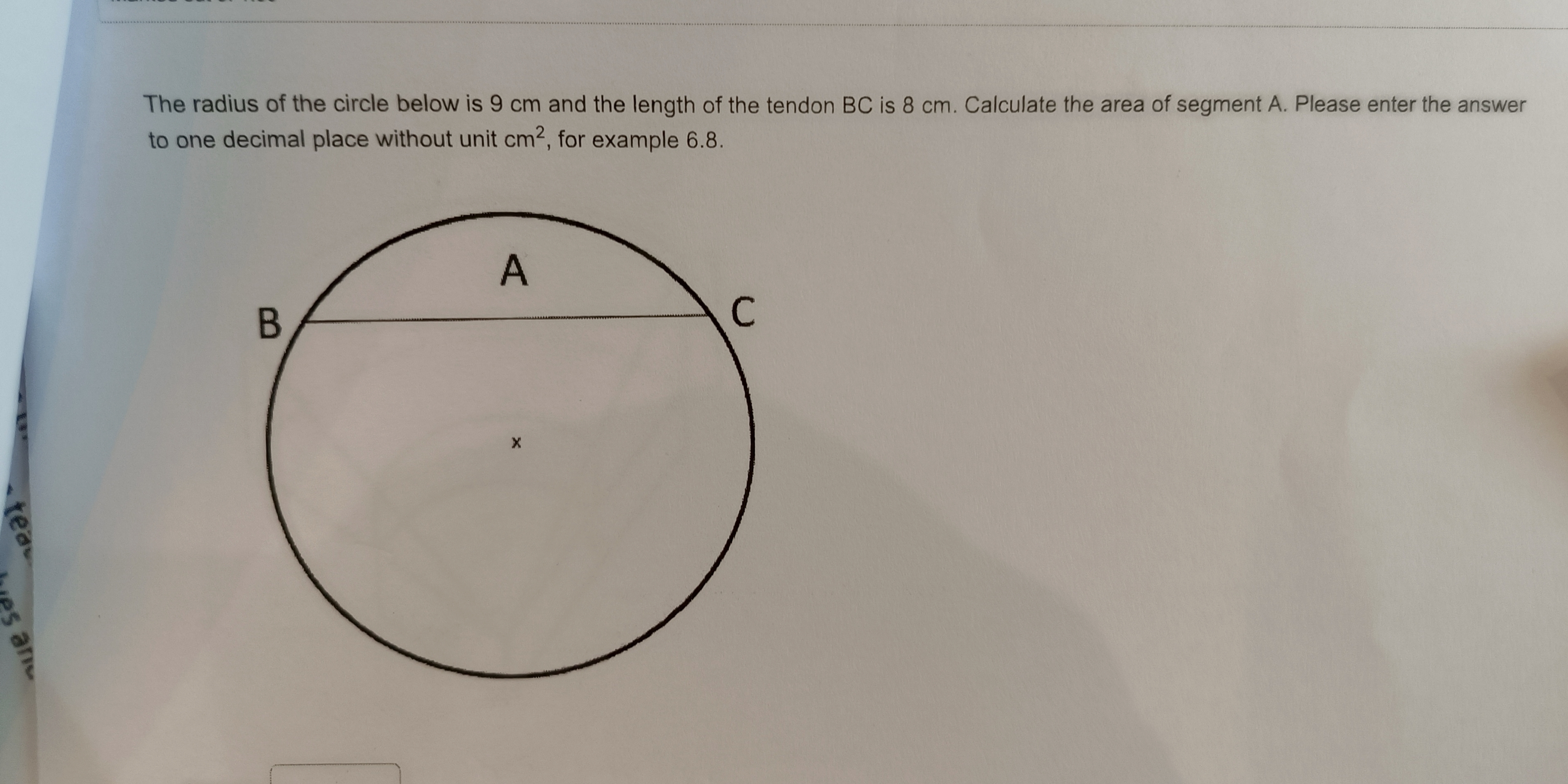 Solved The radius of the circle below is 9cm ﻿and the length | Chegg.com