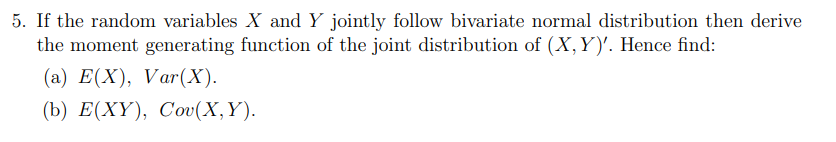 Solved 5. If the random variables X and Y jointly follow | Chegg.com