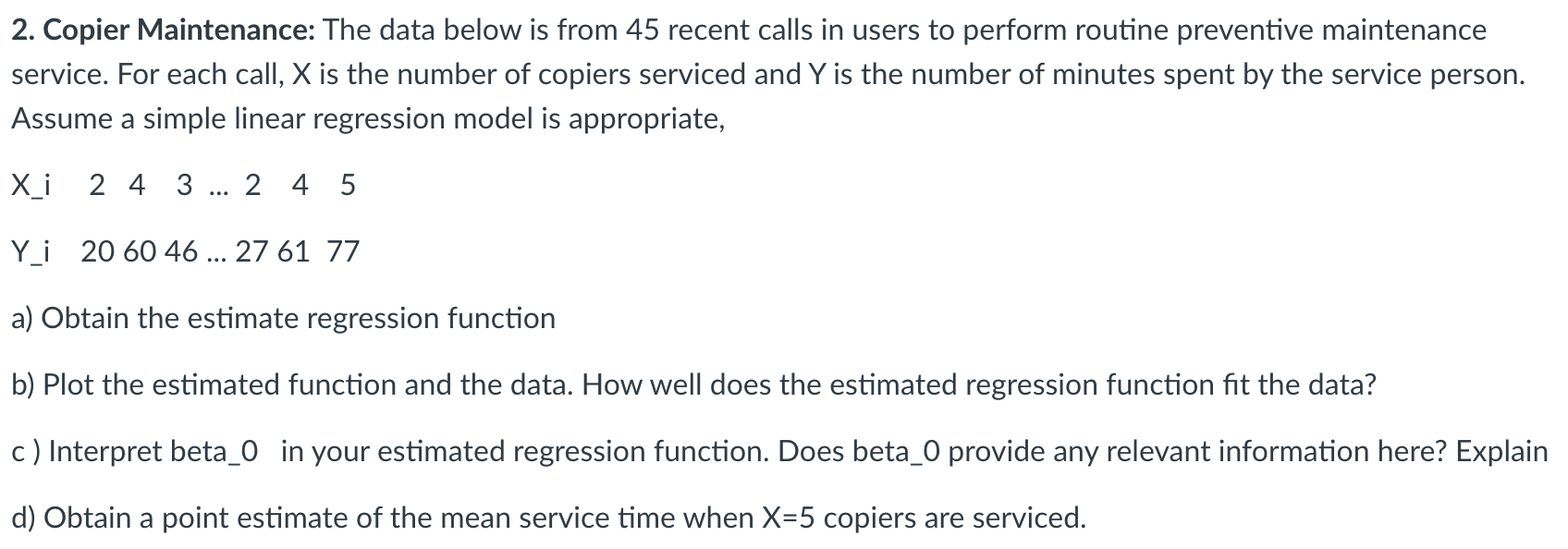 Solved please fit the linear regression based only on the | Chegg.com