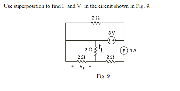 Solved Use superposition to find I1 and V1 in the circuit | Chegg.com