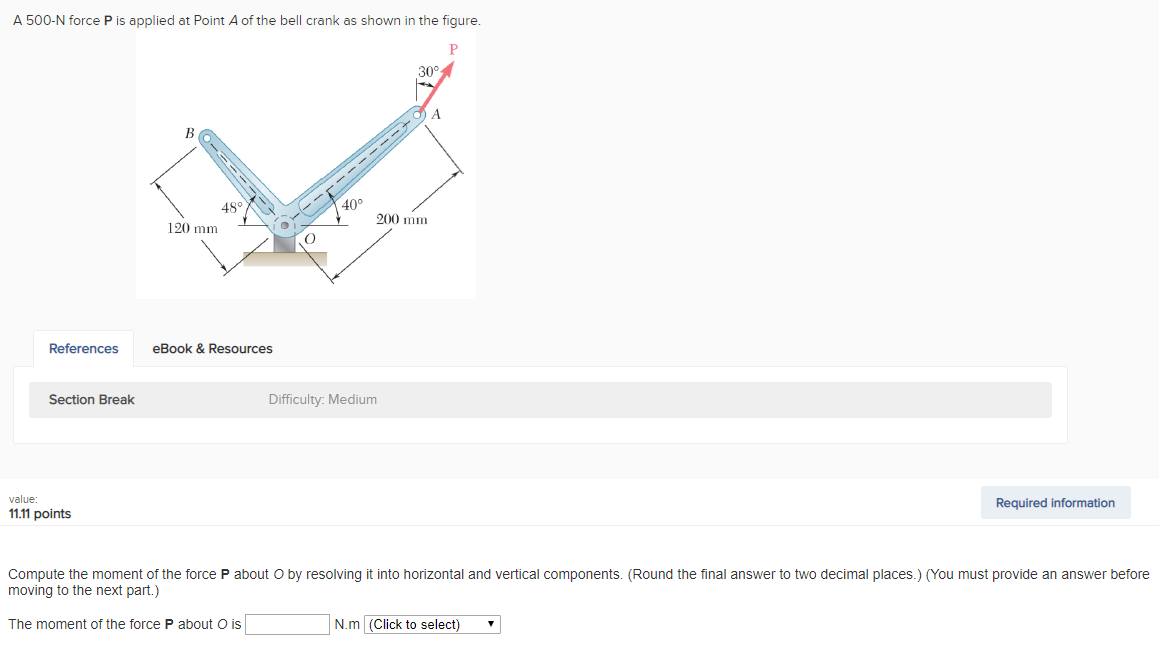 Solved A 500-N force P is applied at Point A of the bell | Chegg.com