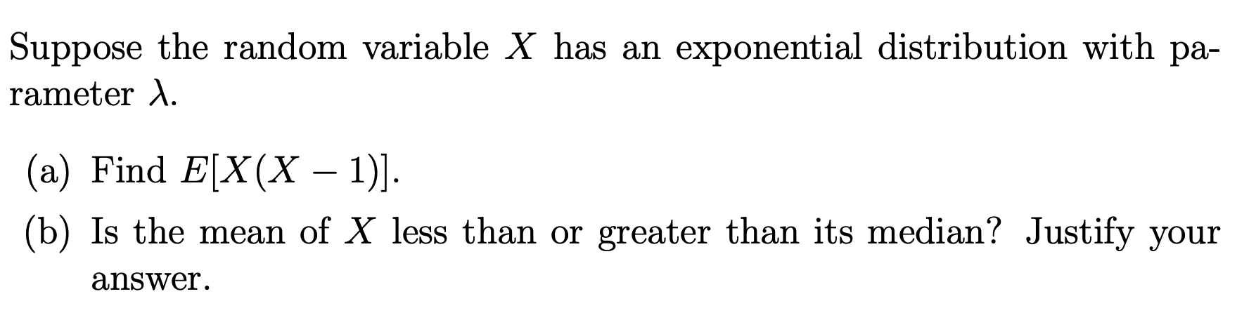 Solved Suppose the random variable X has an exponential | Chegg.com