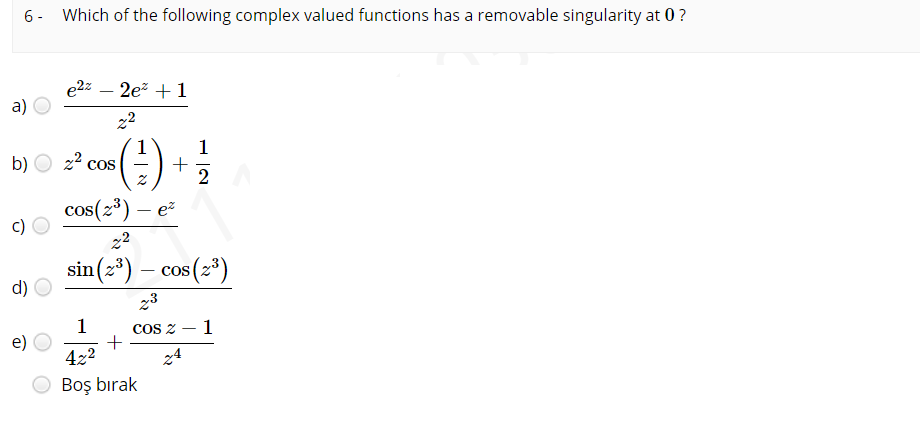 Solved 6- Which of the following complex valued functions | Chegg.com