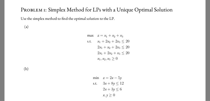 Solved Problemi: Simplex Method for LPs with a Unique | Chegg.com