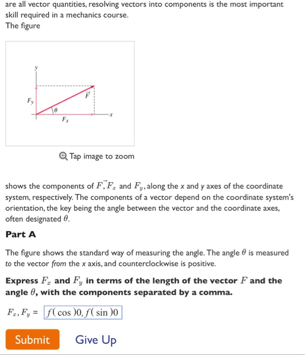 Solved Are all vector quantities, resolving vectors into | Chegg.com
