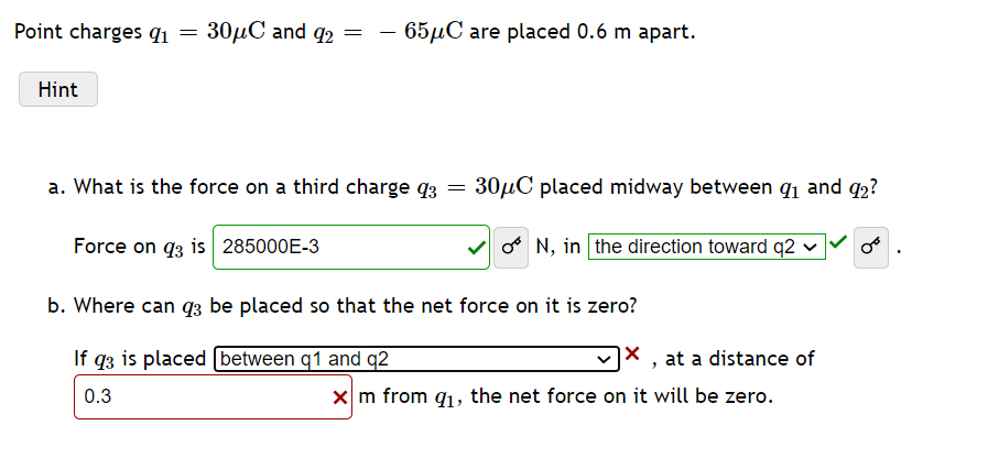 Solved Point charges q1=30μC and q2=−65μC are placed 0.6 m | Chegg.com