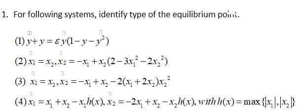 1. For following systems, identify type of the | Chegg.com