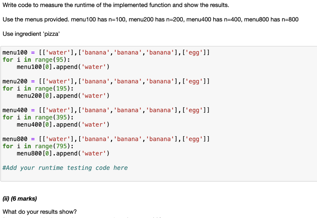Solved Write code to measure the runtime of the implemented | Chegg.com