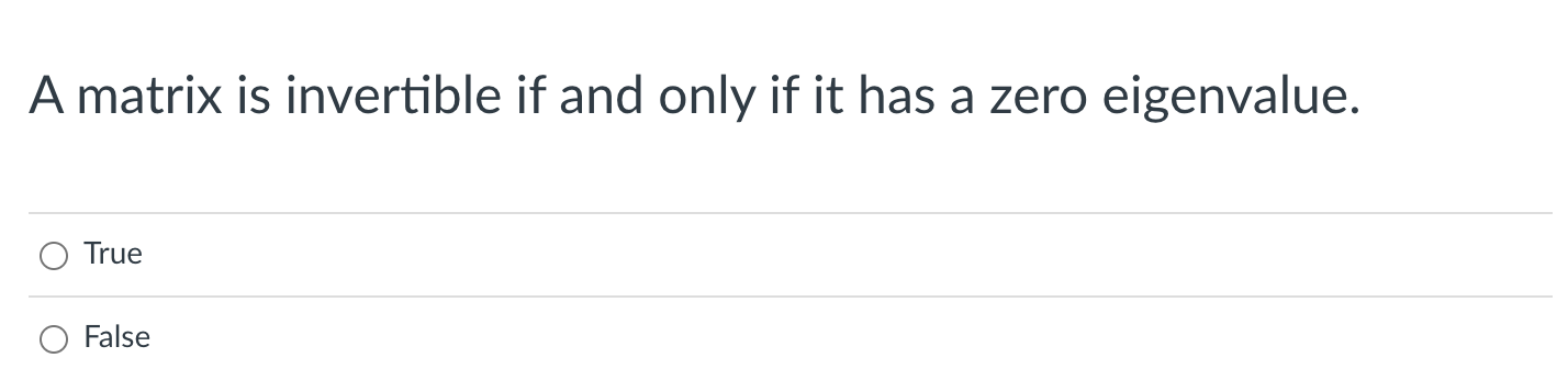 Solved Every square matrix is diagonalizable. True False A | Chegg.com