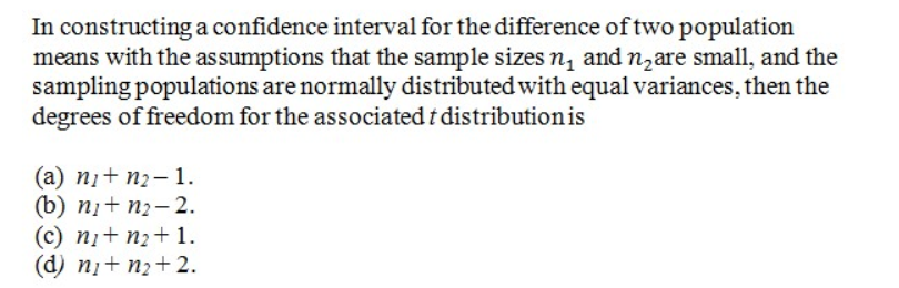 Solved In constructing a confidence interval for the | Chegg.com