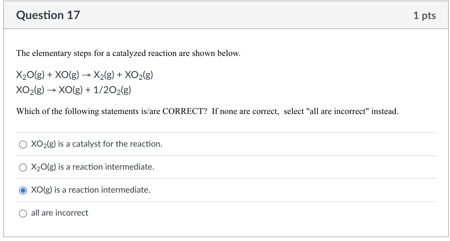 Solved The elementary steps for a catalyzed reaction are | Chegg.com