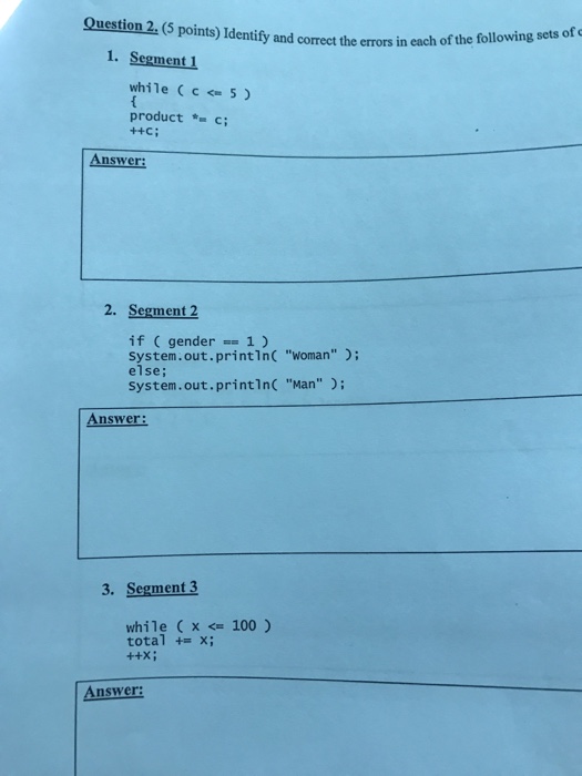 Solved Question 2:(5 points) Identify and correct the errors | Chegg.com