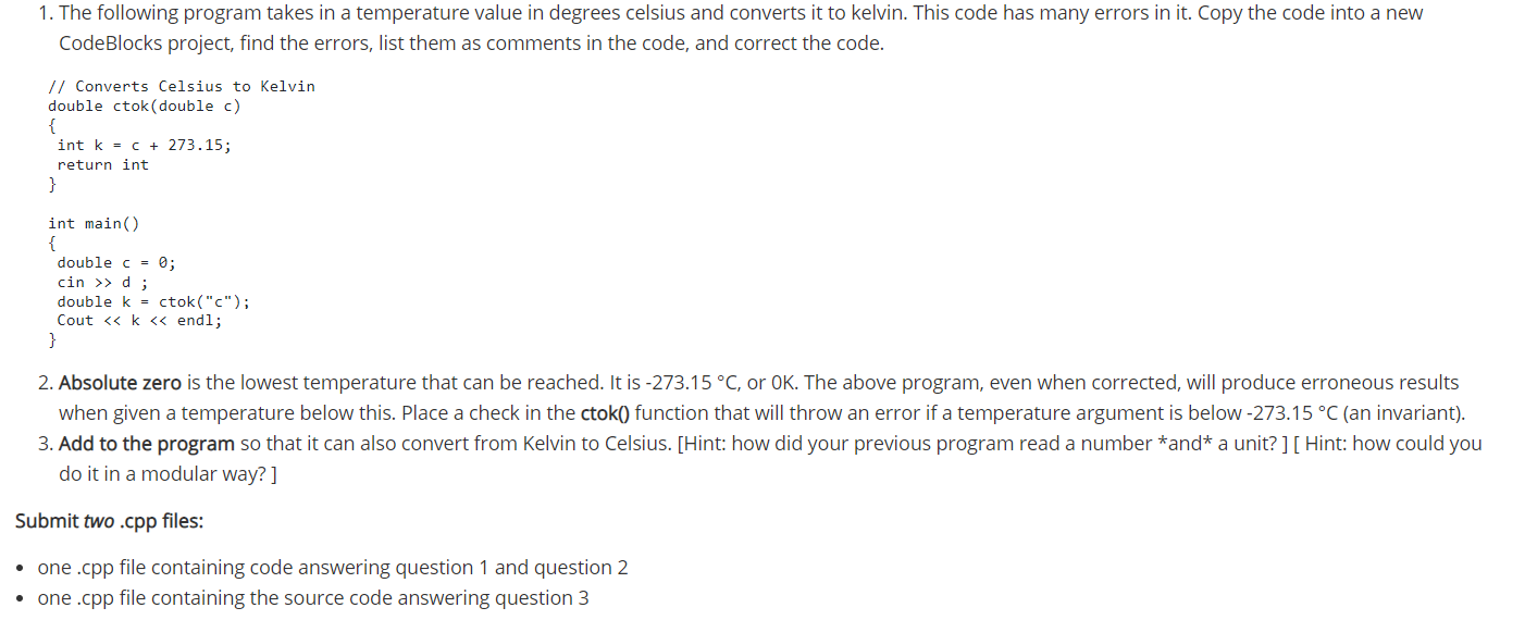 Solved 1 The Following Program Takes In A Temperature Value 