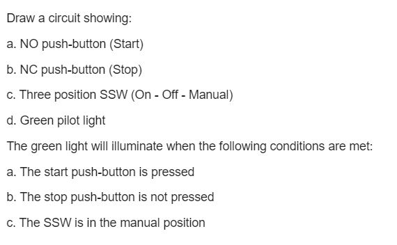 Solved Draw a circuit showing: a. NO push-button (Start) b. | Chegg.com