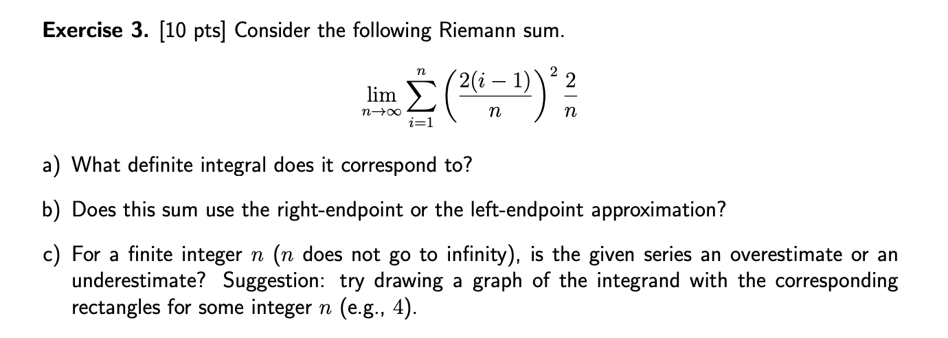 Solved Exercise 3. [10 pts] Consider the following Riemann | Chegg.com