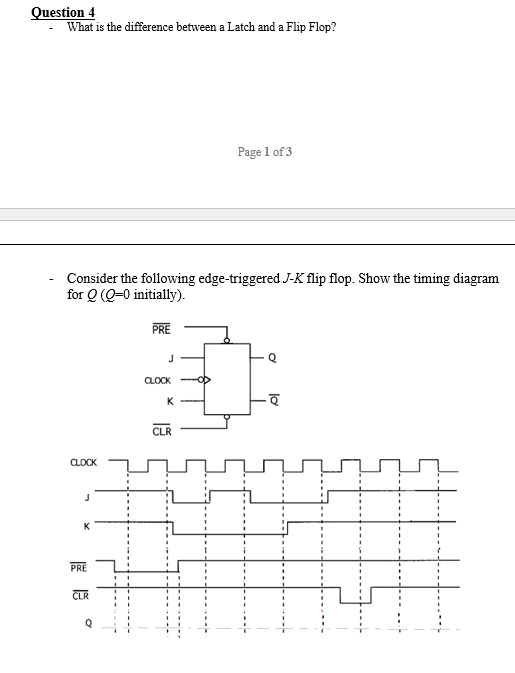 Solved Question 4 - What is the difference between a Latch | Chegg.com