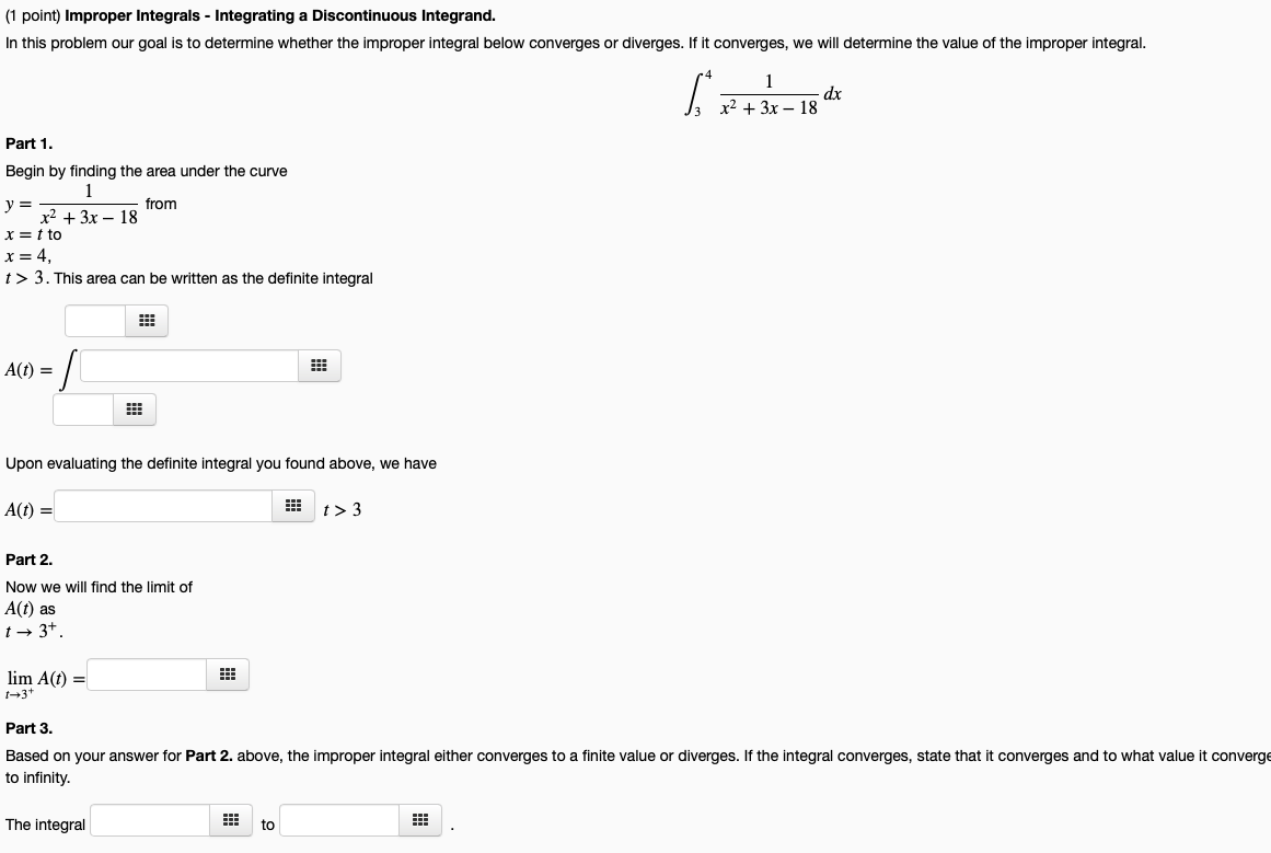 Solved (1 point) Improper Integrals - Integrating a | Chegg.com