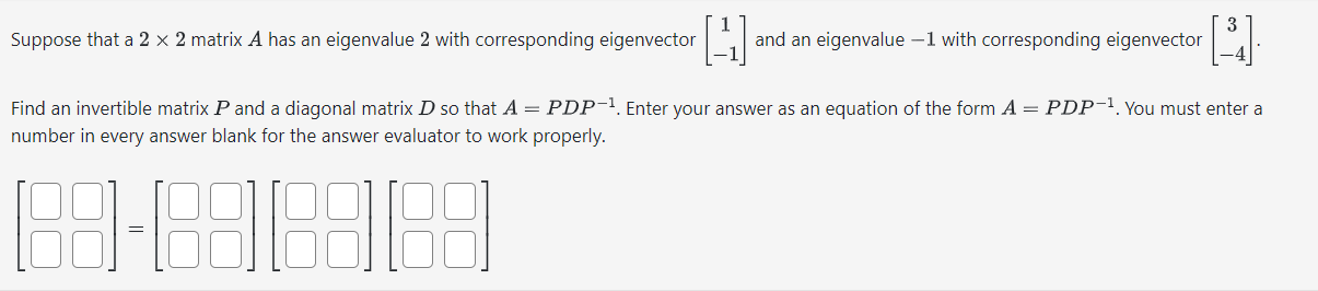 Solved Suppose that a 2×2 matrix A has an eigenvalue 2 with | Chegg.com