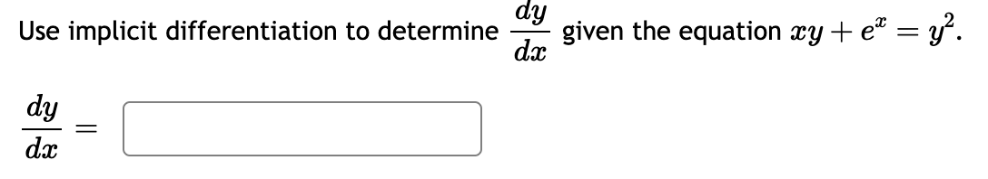 Solved Use implicit differentiation to determine dxdy given | Chegg.com