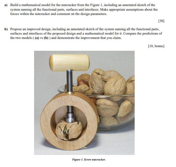 Solved a) Build a mathematical model for the nutcracker from | Chegg.com