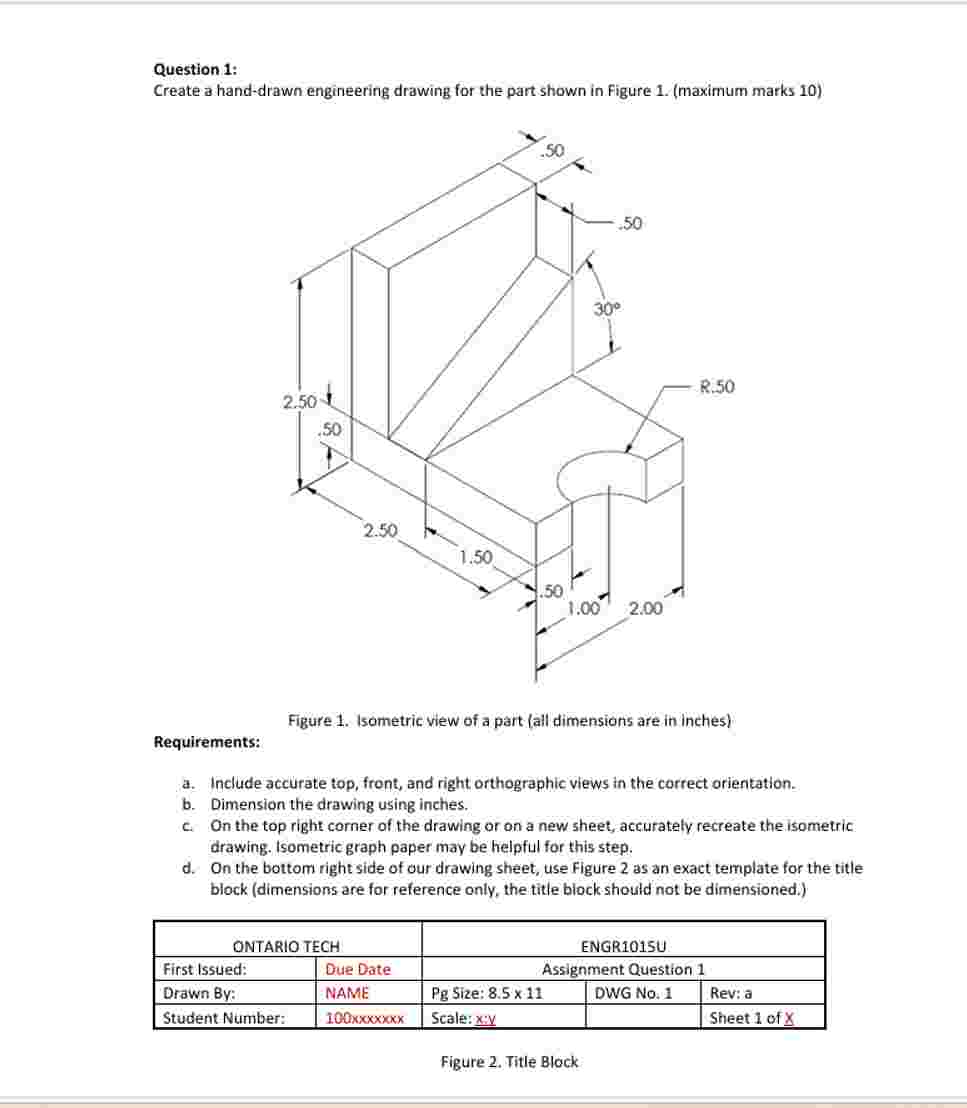 Solved Question 1:Create a hand-drawn engineering drawing | Chegg.com