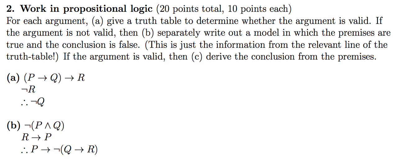 Solved 2. Work in propositional logic (20 points total, 10 | Chegg.com