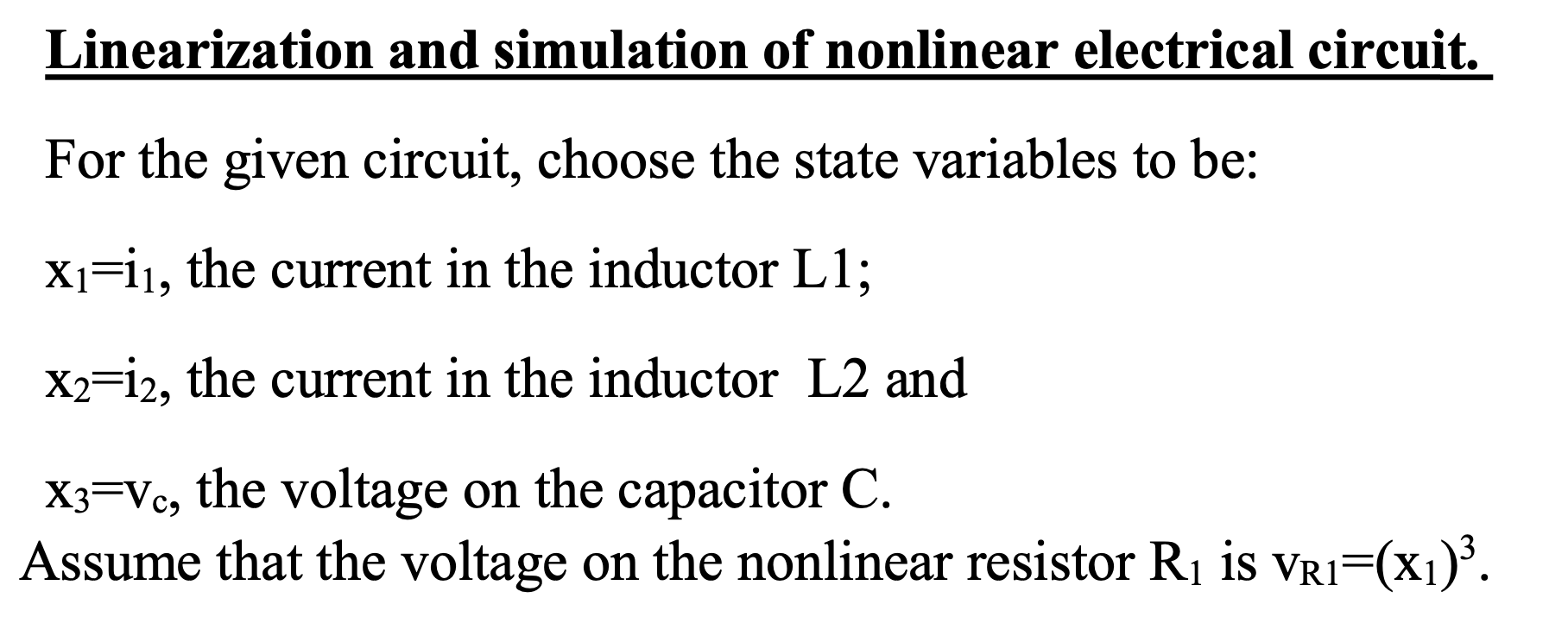 a) Derive a state space model for the nonlinear | Chegg.com